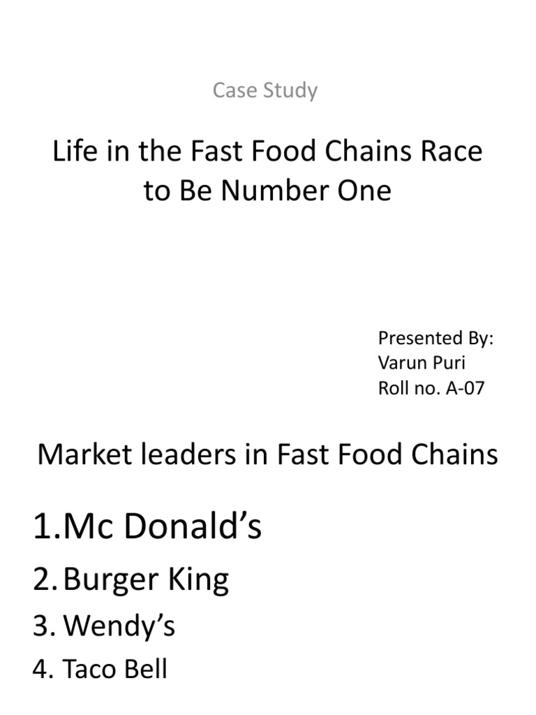 Life in The Fast Food Chains Race To Be Number One: Case Study | PDF ...