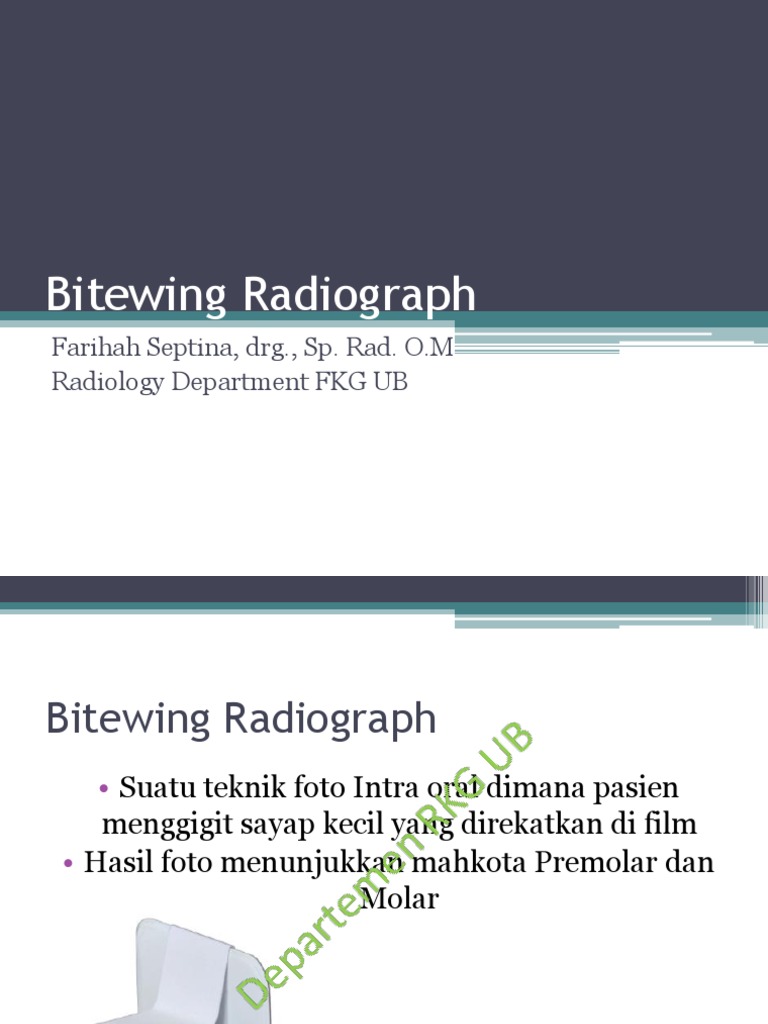 Teknik dan Indikasi Bitewing Radiografi | PDF
