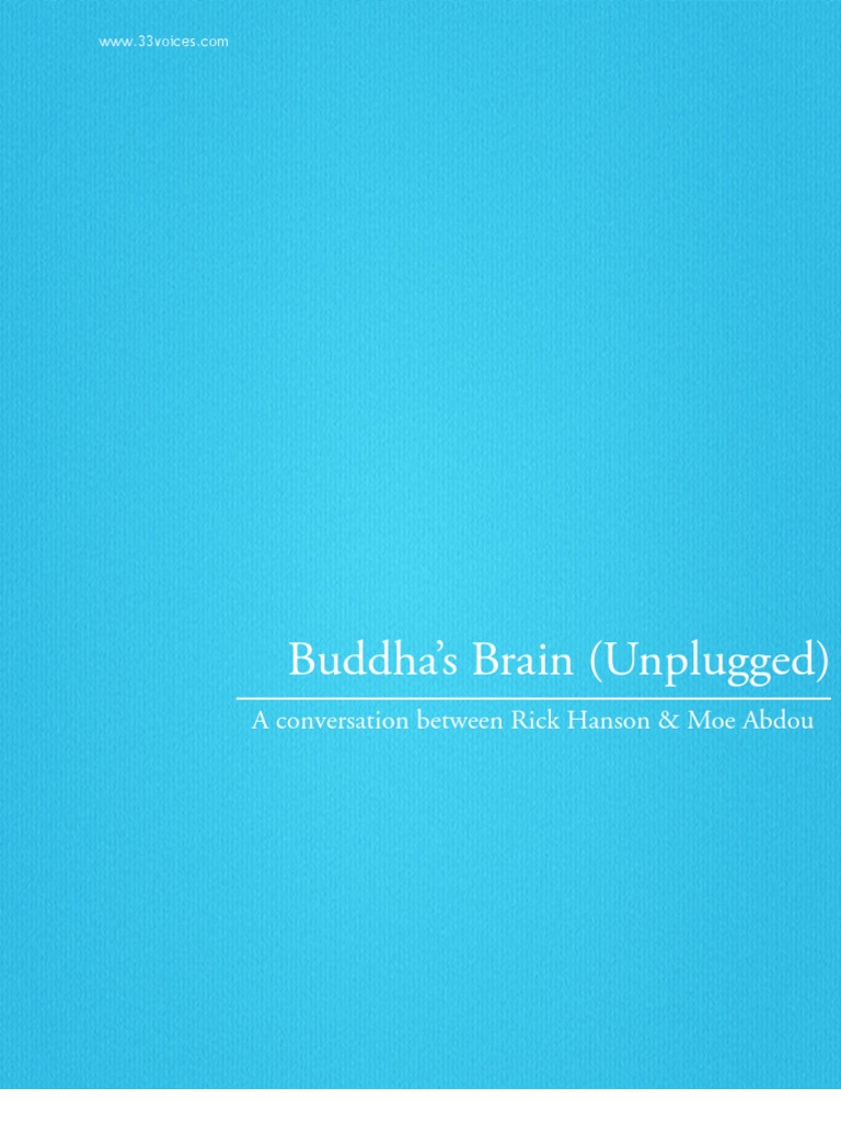 Rick Hanson - Buddha's Brain (Unplugged) | PDF | Thought | Mind