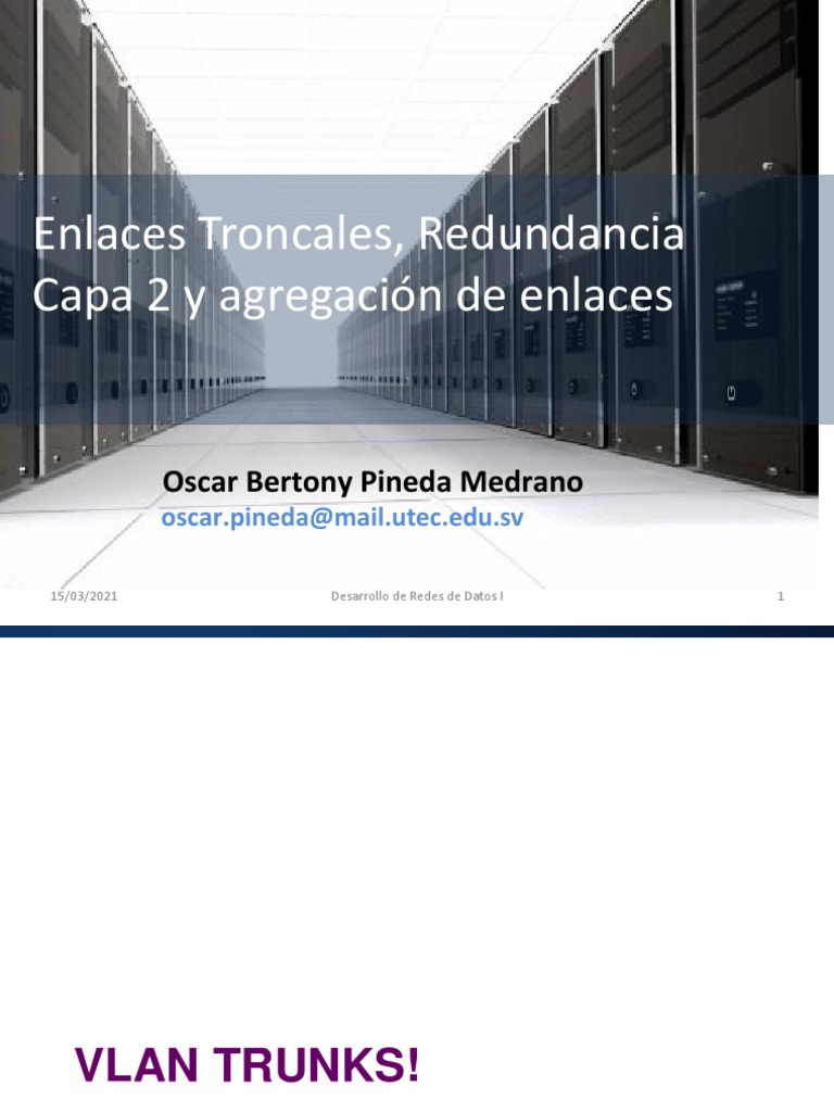 Enlaces Troncales Redundancia Capa 2 y Agregación de Enlaces | PDF ...