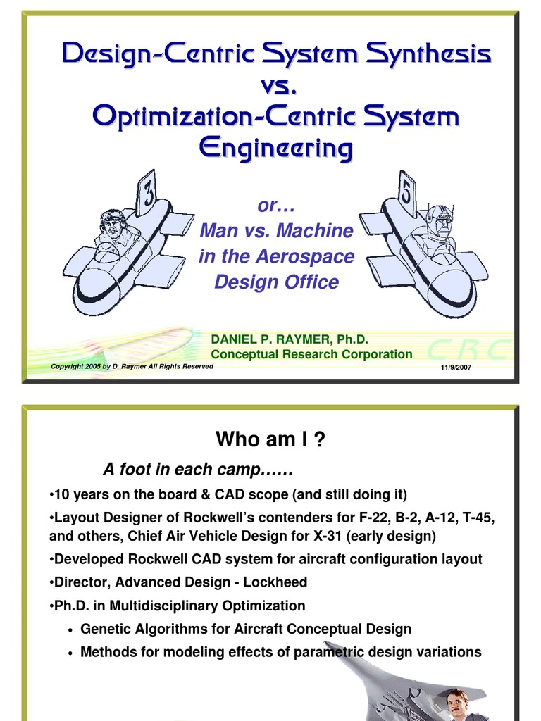 Or Man vs. Machine in The Aerospace Design Office: Daniel P. Raymer, Ph ...