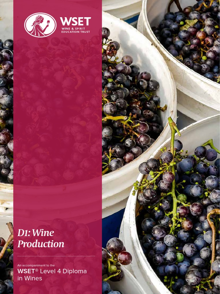 D1: Wine Production: WSET® Level 4 Diploma | PDF | Vitis | Viticulture
