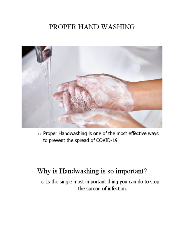 Proper Hand Washing: o Proper Handwashing Is One of The Most Effective ...