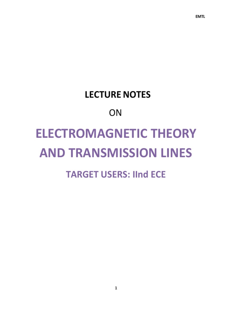Electromagnetic Theory and Transmission Lines: Lecture Notes | PDF ...