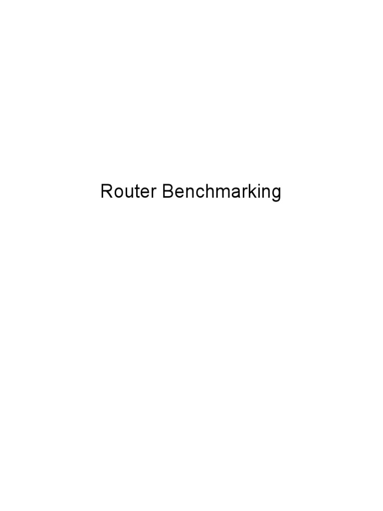 Router Benchmarking: Reda El Makroum | PDF