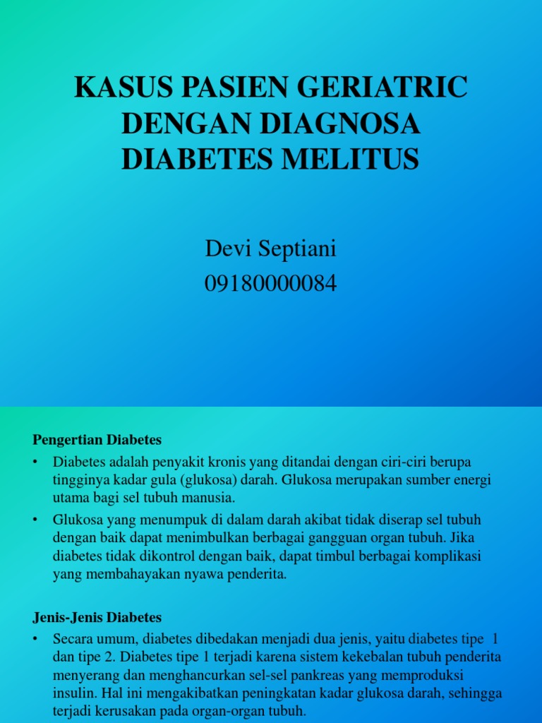 POWER POINT FARMAKOLOGI KASUS PASIEN GERIATRIC DENGAN DIAGNOSA DIABETES ...