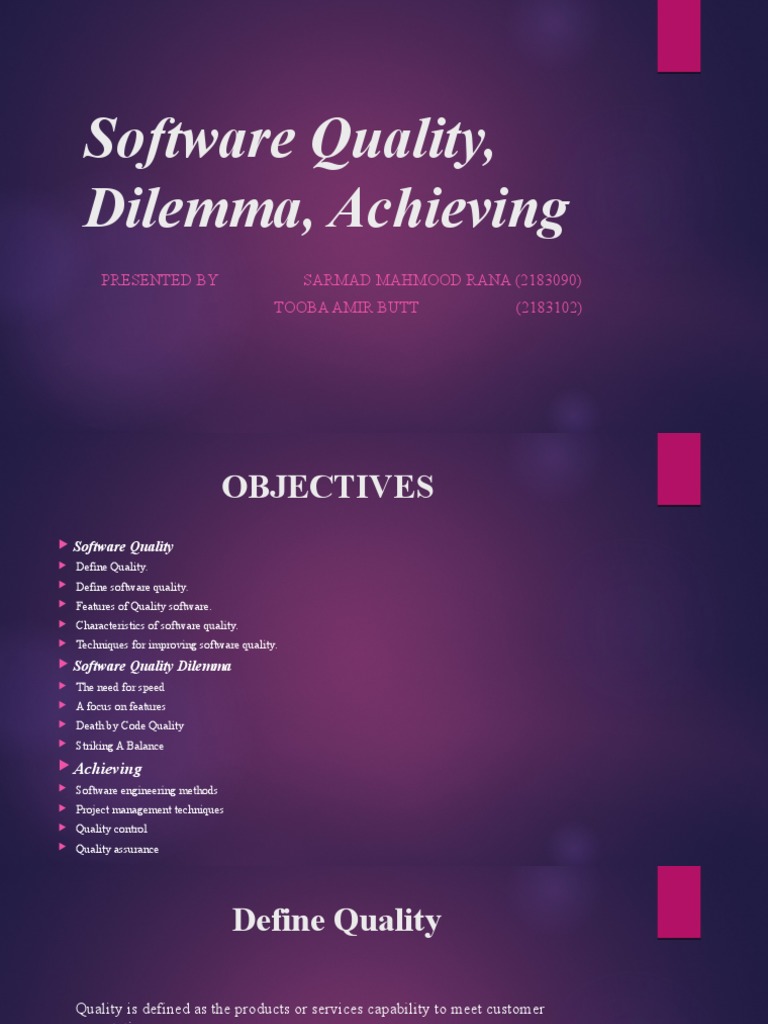 Software Quality, Dilemma, Achieving | PDF | Software Quality | Quality ...