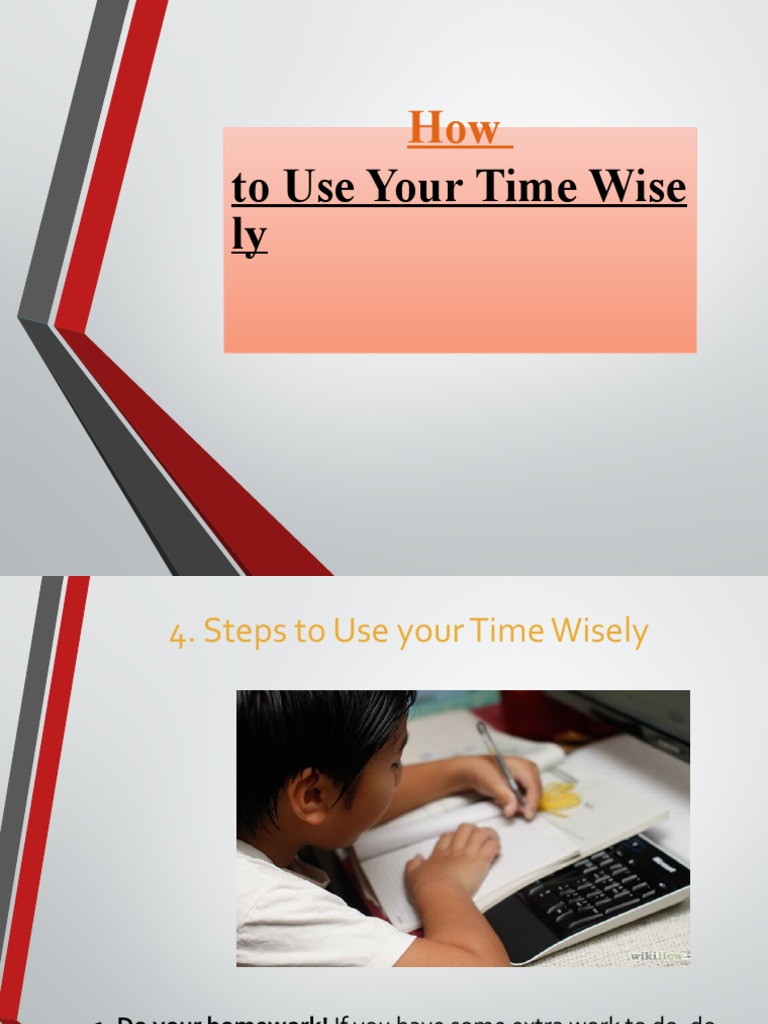 Tips for Using Your Time Wisely | PDF | Self-Improvement