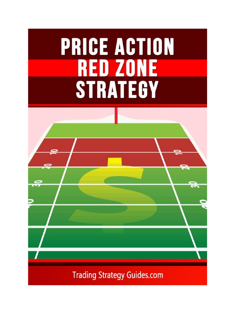 Price Action Red Zone Strategy | PDF | Financial Markets | Market ...