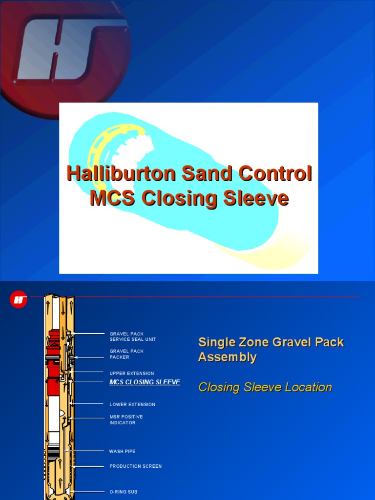 Halliburton Sand Control MCS Closing Sleeve | PDF | Equipment ...