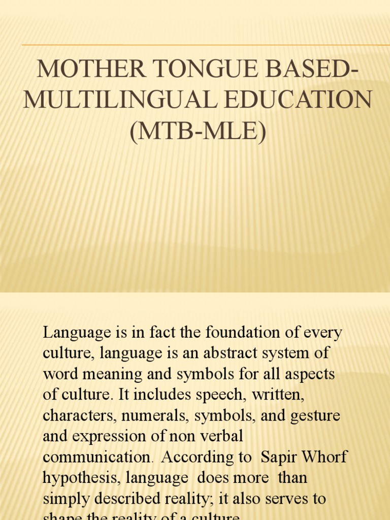 Mother Tongue Based-Multilingual Education (MTB-MLE) | PDF | First Language | Second Language