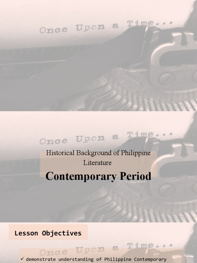 Lecture 11 Historical Background of Philippine Literature Contemporary ...