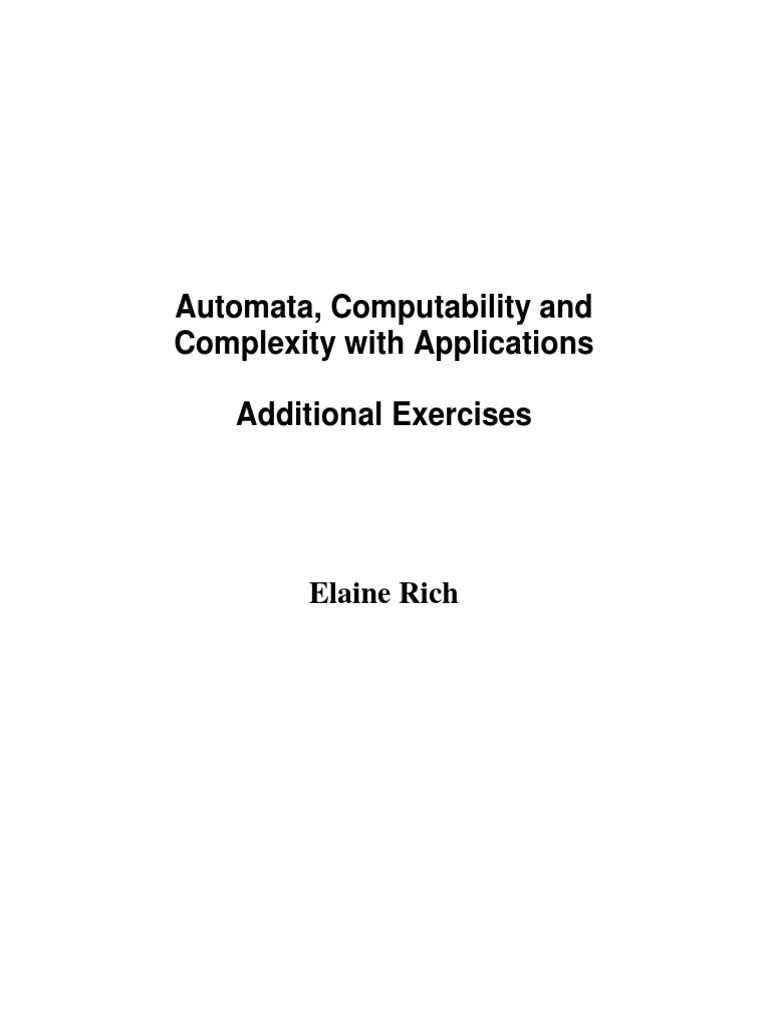 Automata, Computability and Complexity with Additional Exercises | PDF | Formal Methods ...