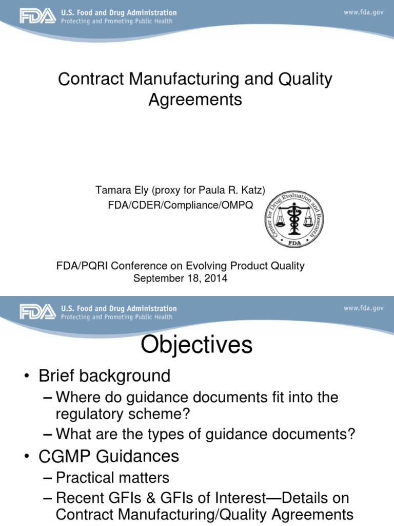 Contract Manufacturing and Quality Agreements: FDA/PQRI Conference On ...