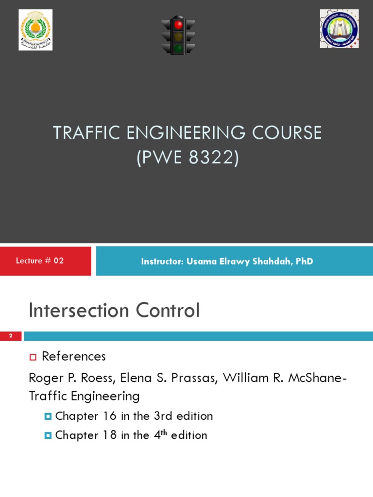 Traffic Engineering Course (Pwe 8322) : Instructor: Usama Elrawy ...