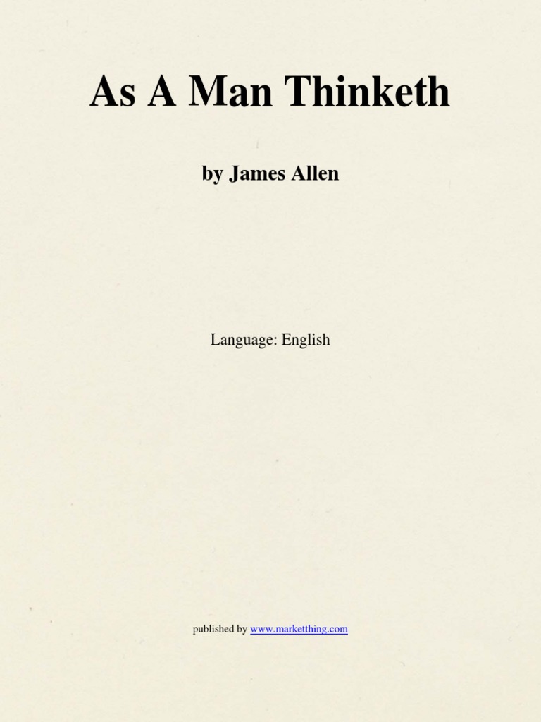 As A Man Thinketh - James Allen | Download Free PDF | Thought | Virtue
