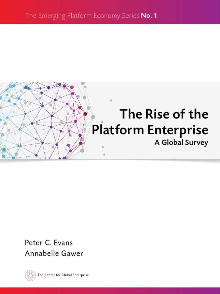 The Rise of The Platform Enterprise | PDF | Innovation | Business Model
