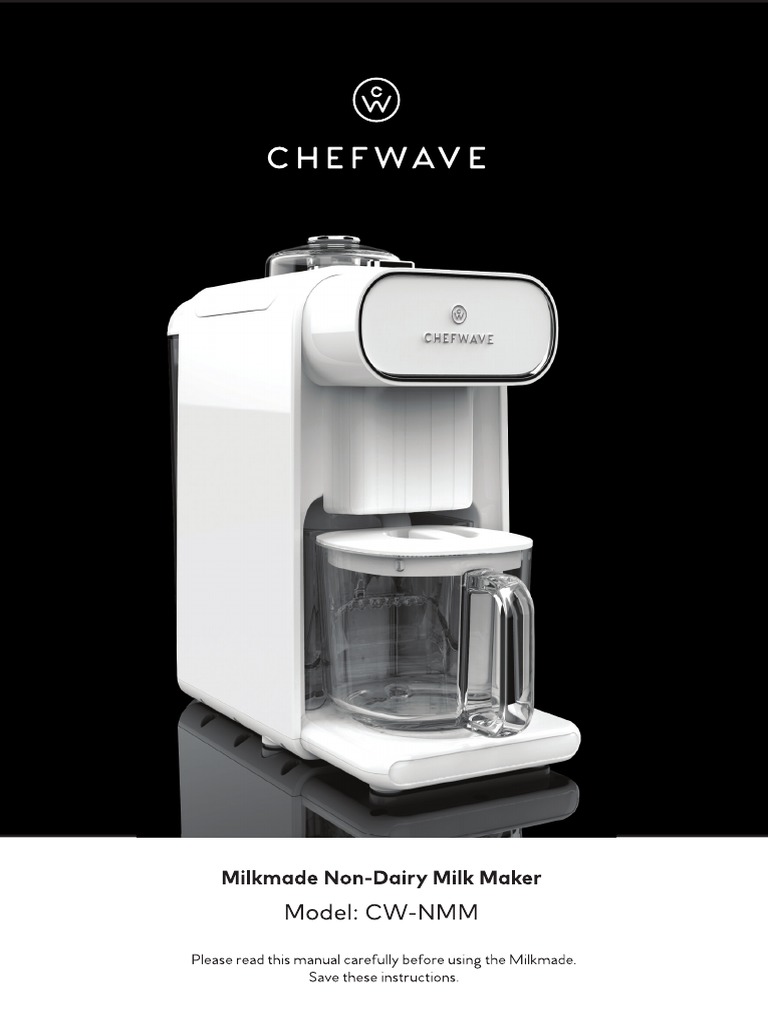 An Instruction Manual for Enjoying Homemade Non-Dairy Milk with the ...