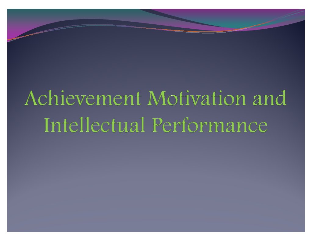 Achievement Motivation and Intellectual Performance | PDF