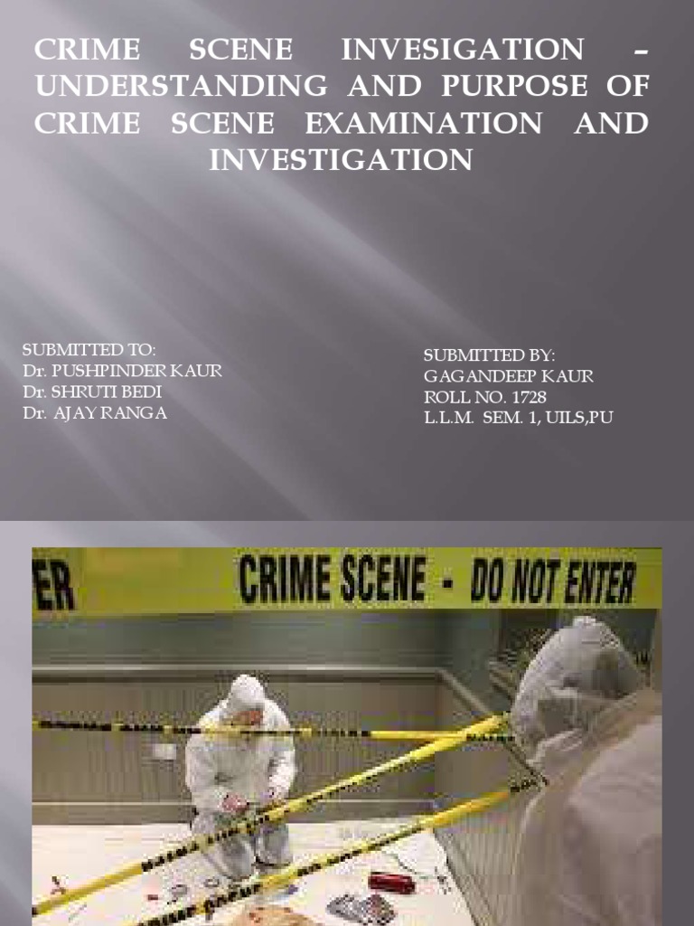 Understanding Crime Scene Investigation: A Comprehensive Review of the ...