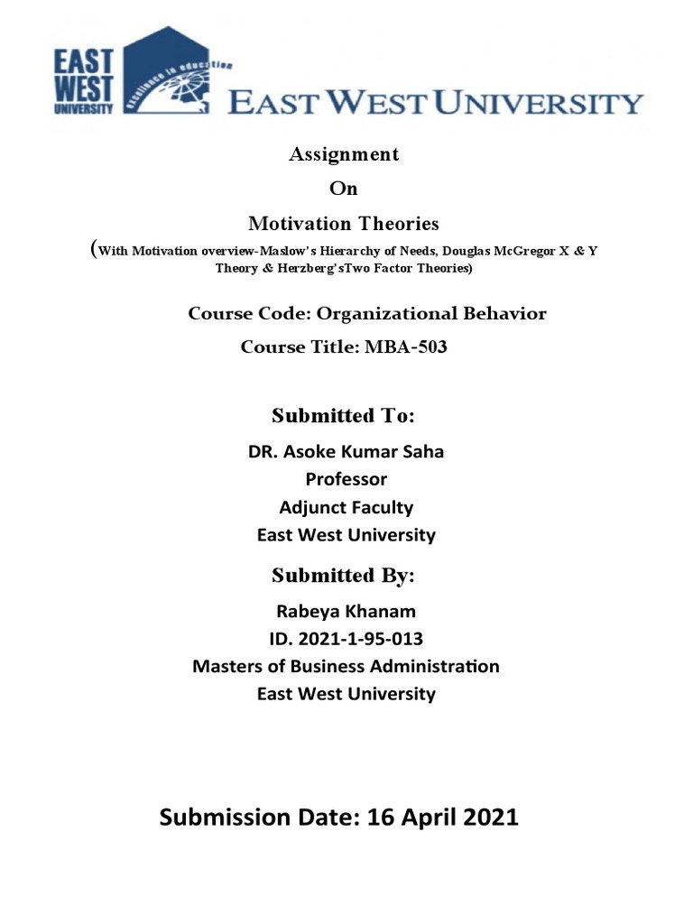 Submission Date: 16 April 2021: Assignment On Motivation Theories ...