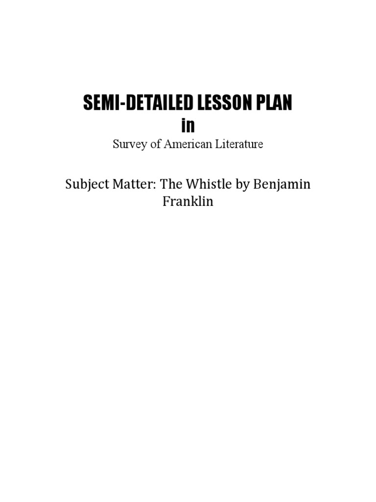 Semi-Detailed Lesson Plan: Subject Matter: The Whistle by Benjamin ...