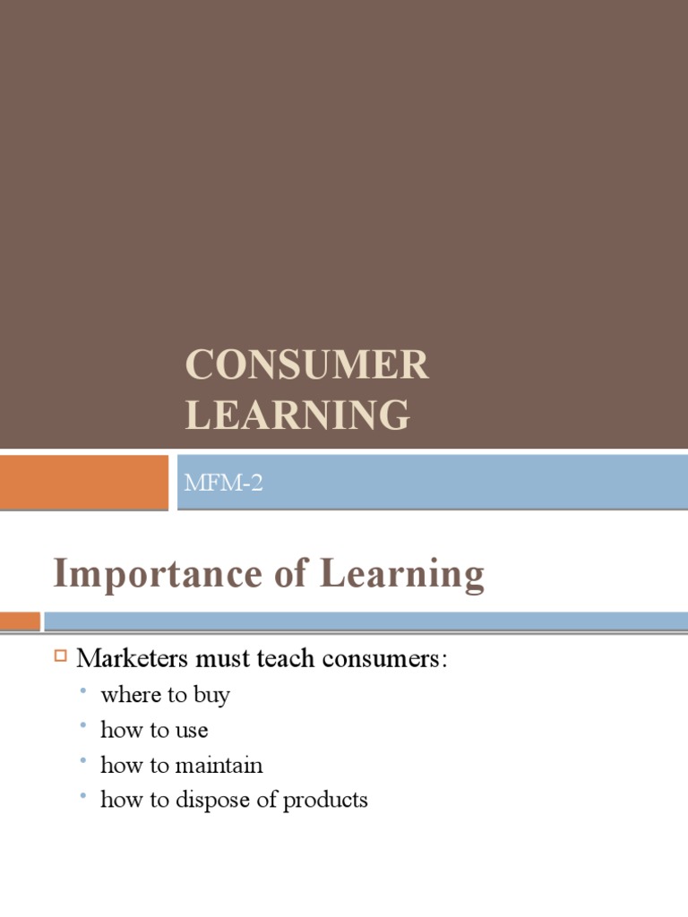 Consumer Learning | PDF | Classical Conditioning | Reinforcement