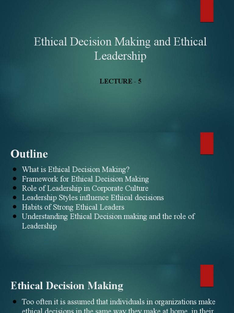 Ethical Decision Making & Leadership Guide | PDF | Leadership ...