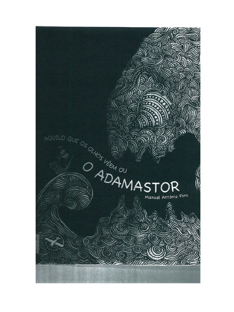 Aquilo Que Os Olhos Veem Ou o Adamastor | PDF