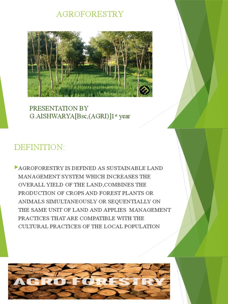 Agroforestry: Presentation by G.AISHWARYA (BSC, (AGRI) ) 1 Year | PDF ...