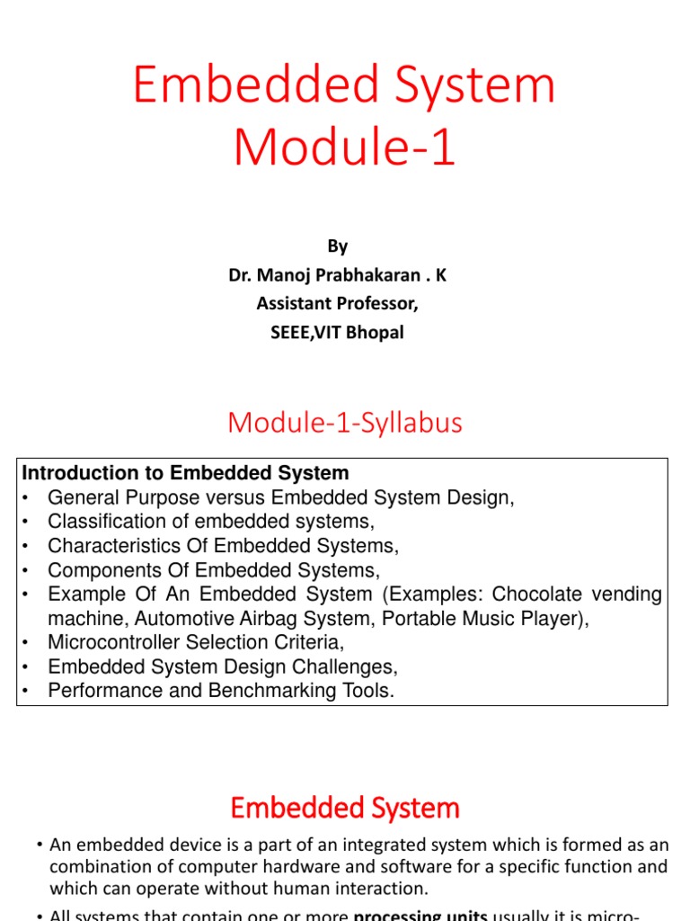 Embedded System Module-1: by Dr. Manoj Prabhakaran - K Assistant Professor, SEEE, VIT Bhopal ...