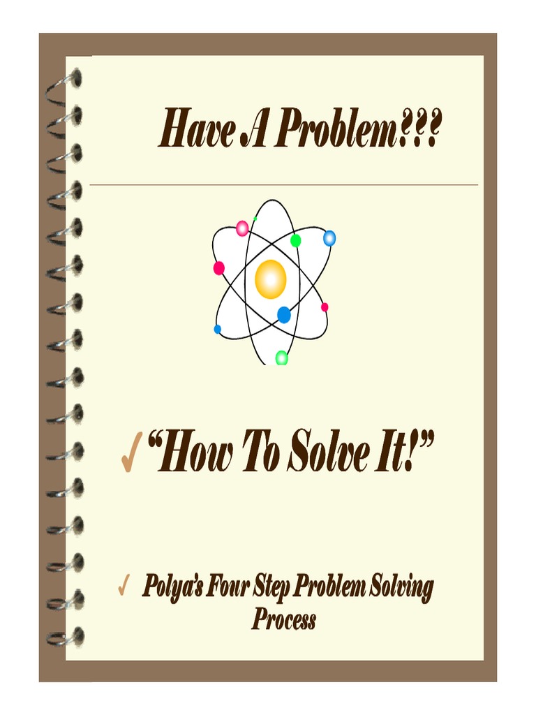 Problem Solving and Reasoning - Polya's Problem Solving Strategy | PDF ...