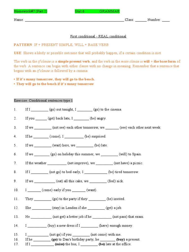 Pattern: If + Present Simple, Will + Base Verb USE: Shows A Likely or ...