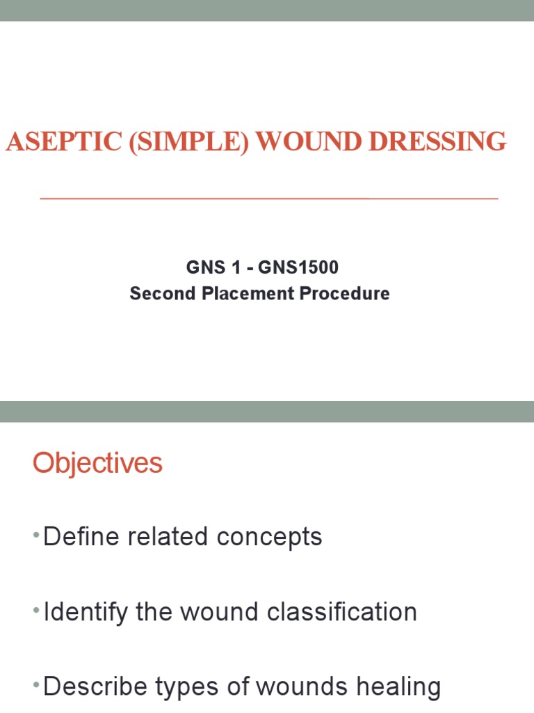 Aseptic (Simple) Wound Dressing | PDF | Wound | Wound Healing