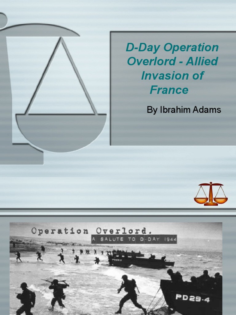 D-Day Operation Overlord - Allied Invasion of France: by Ibrahim Adams ...