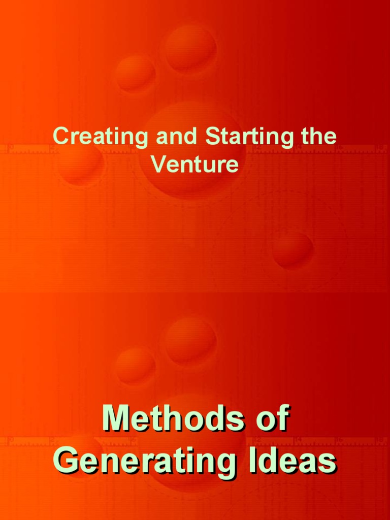 Creating and Starting The Venture | PDF | Brainstorming | Focus Group