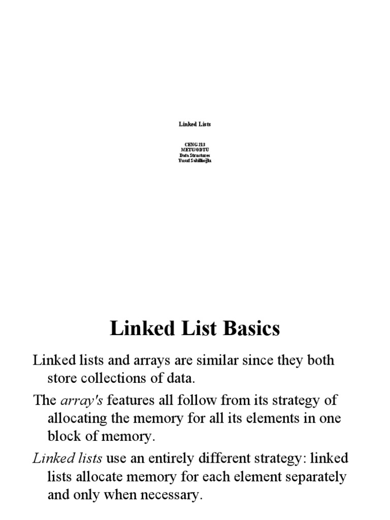 Linked Lists: CENG 213 Metu/Odtü Data Structures Yusuf Sahillioğlu | PDF | Array Data Structure ...