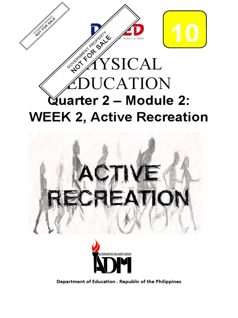 Physical Education: Quarter 2 - Module 2: WEEK 2, Active Recreation ...