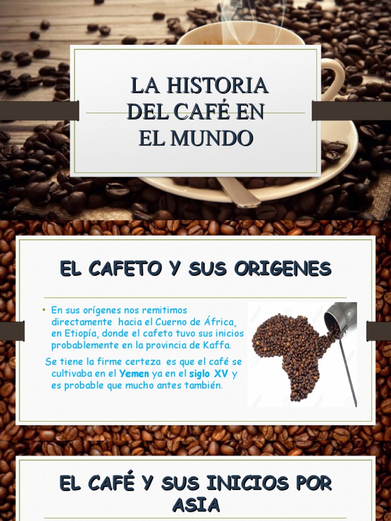 Historia Del Cafe | Descargar gratis PDF | café | Plantas Domesticadas