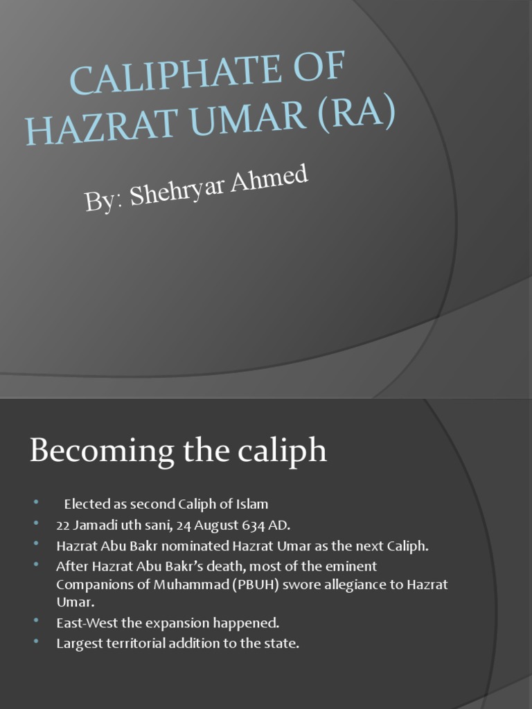 Caliphate of Hazrat Umar (RA) | PDF | Umar | Warfare Of The Middle Ages