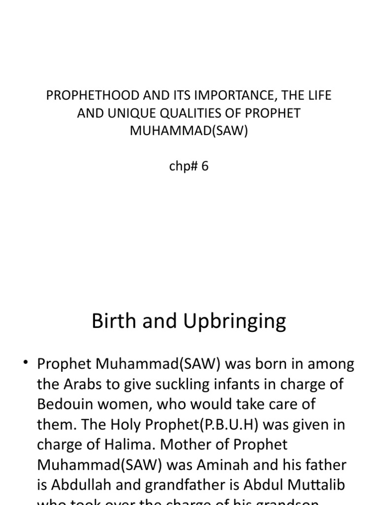 Prophethood and Its Importance, The Life and Unique Qualities of ...