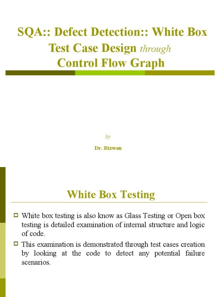 Defect Detection White Box Test Case Design Through Control Flow Graph ...