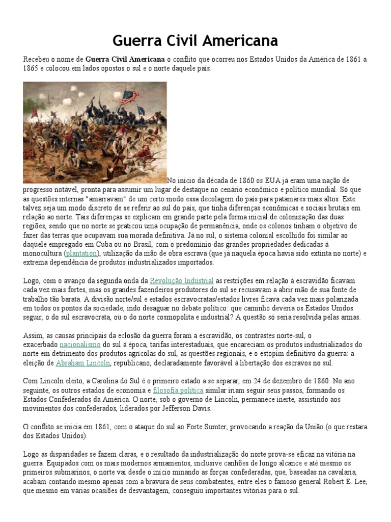 A Guerra Civil Americana: As causas e consequências do conflito entre o ...