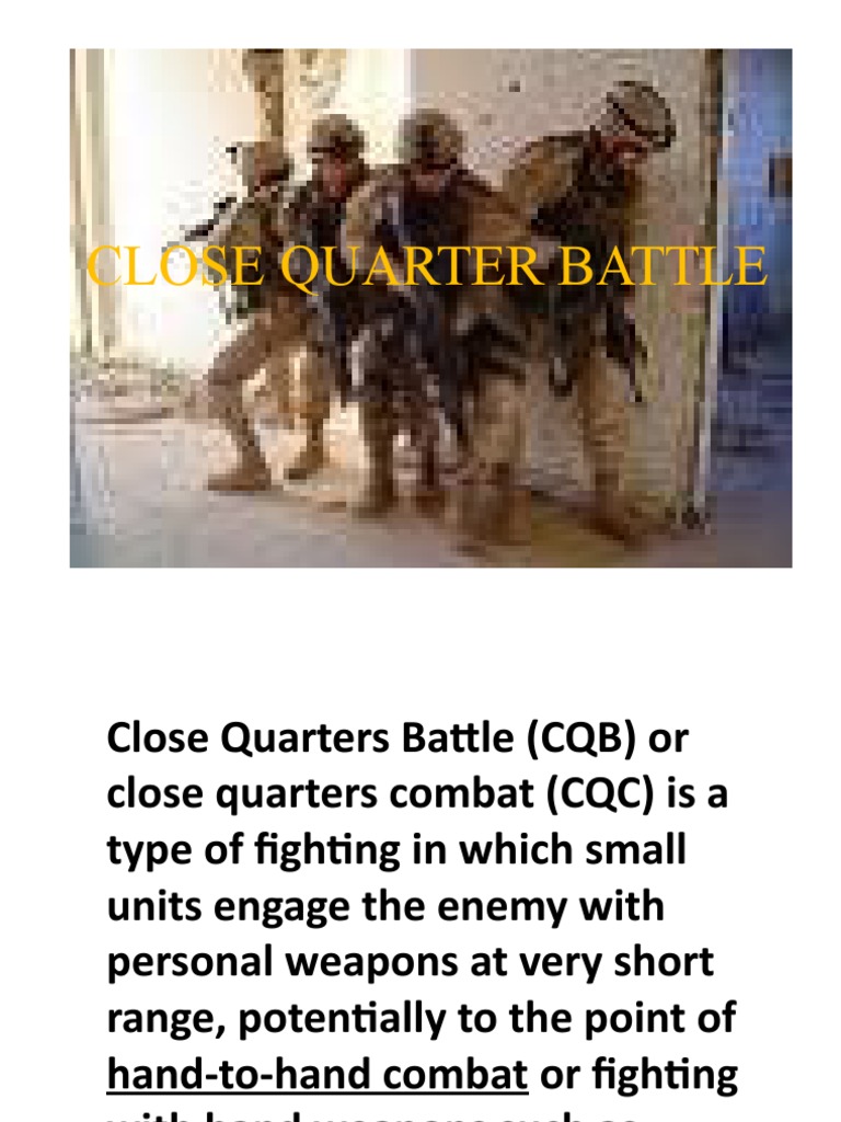 Close Quarter Battle Presentationppt | PDF | Military | Violent Conflict