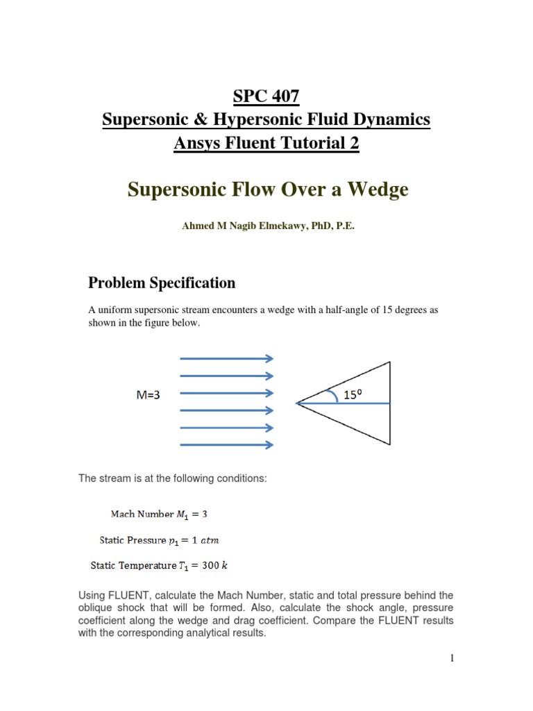 Supersonic Flow Over A Wedge: SPC 407 Supersonic & Hypersonic Fluid ...
