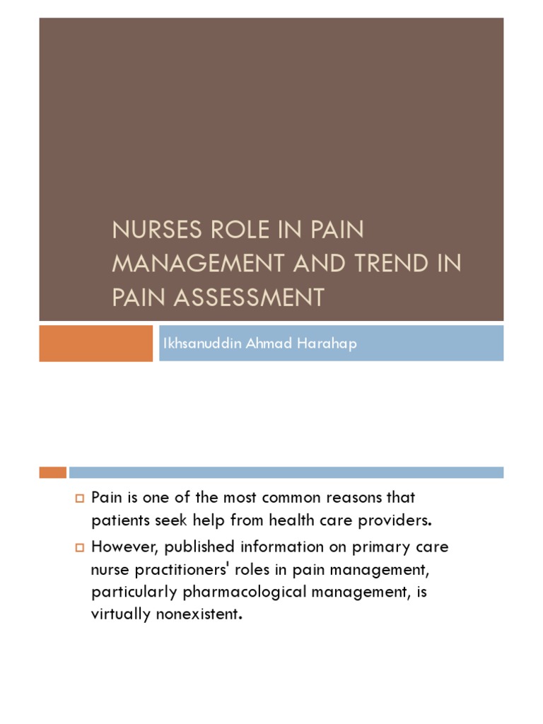 Pain Management Nurses Roles in Pain Management | PDF | Pain Management ...