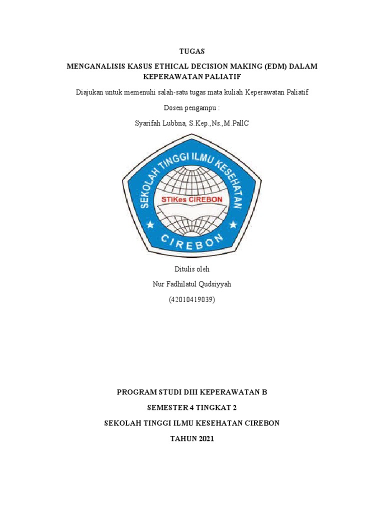 Tugas Nur Fadhilatul Q Menganalisis Kasus Ethical Decision Making (EDM) Dalam Pe | PDF