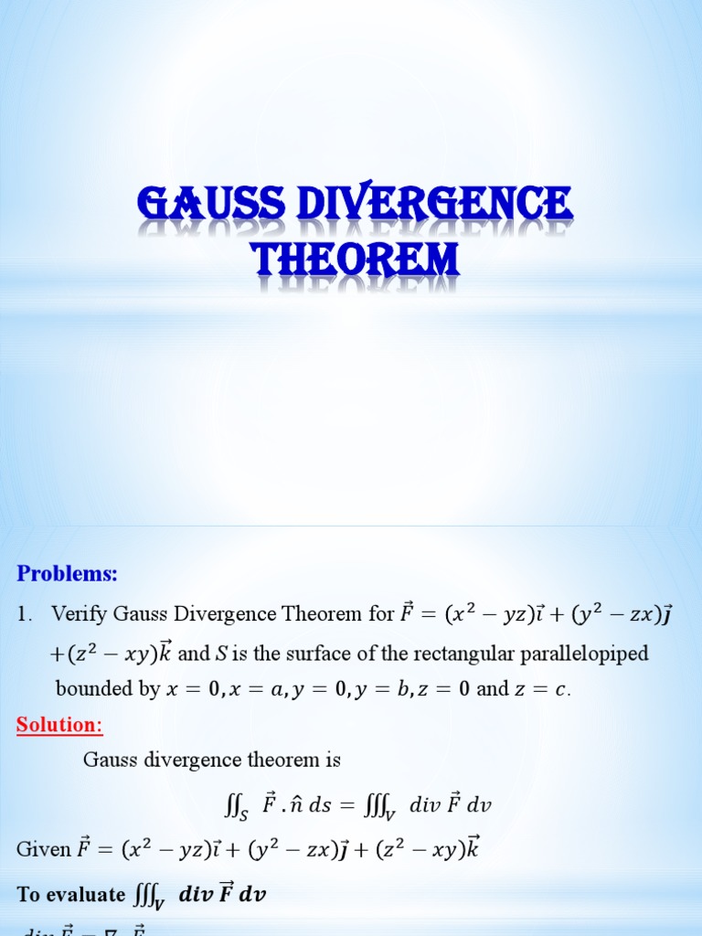 Gauss Divergence Theorem Problems | PDF | Sphere | Theoretical Physics