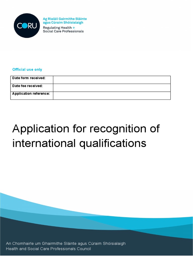 Recognition of International Qualifications Application Form April 2021 ...
