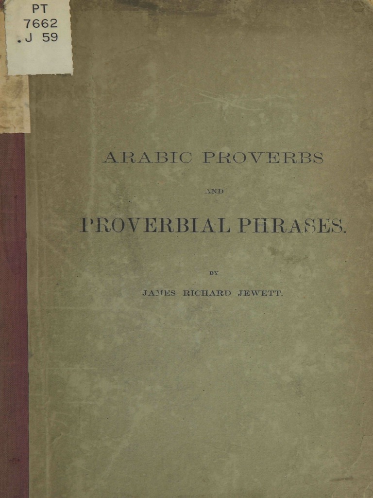 Arabic Proverbs and Proverbial Phrases: Collected, Translated, and ...